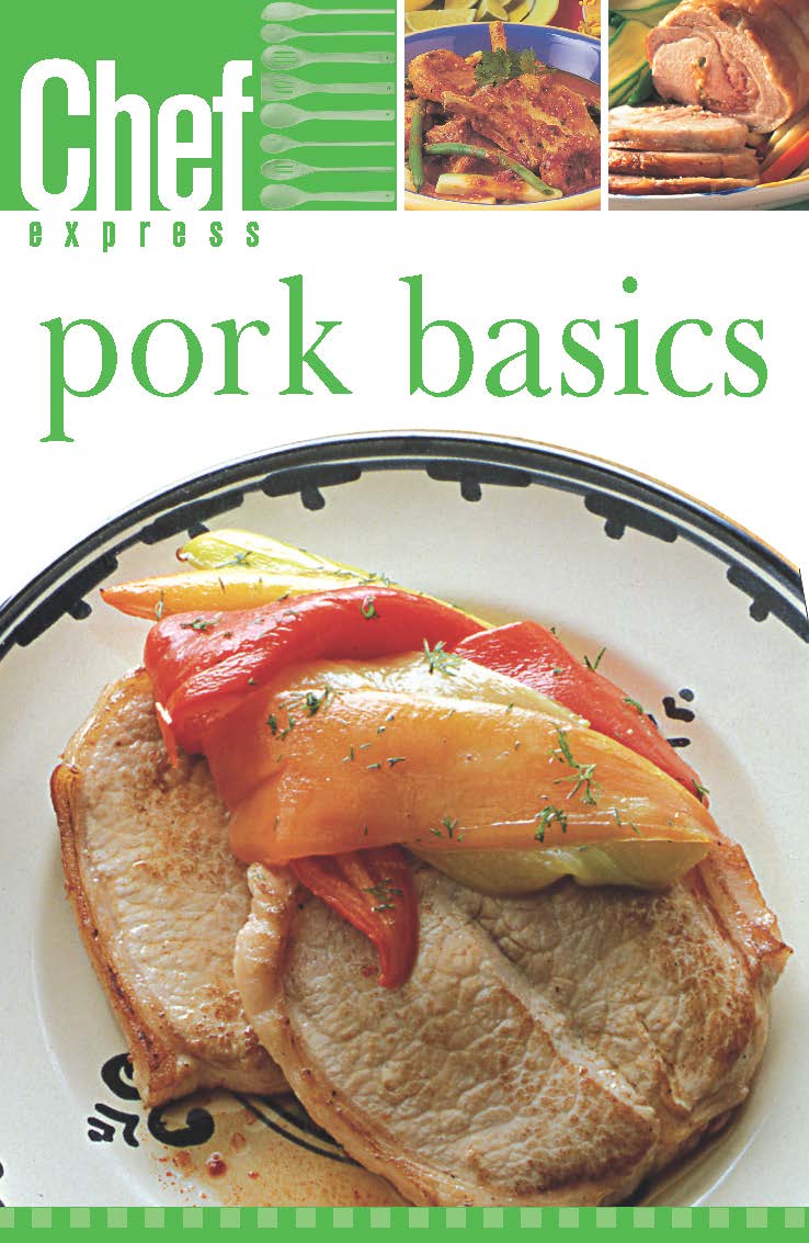 Pork Basics – Chef Express Media