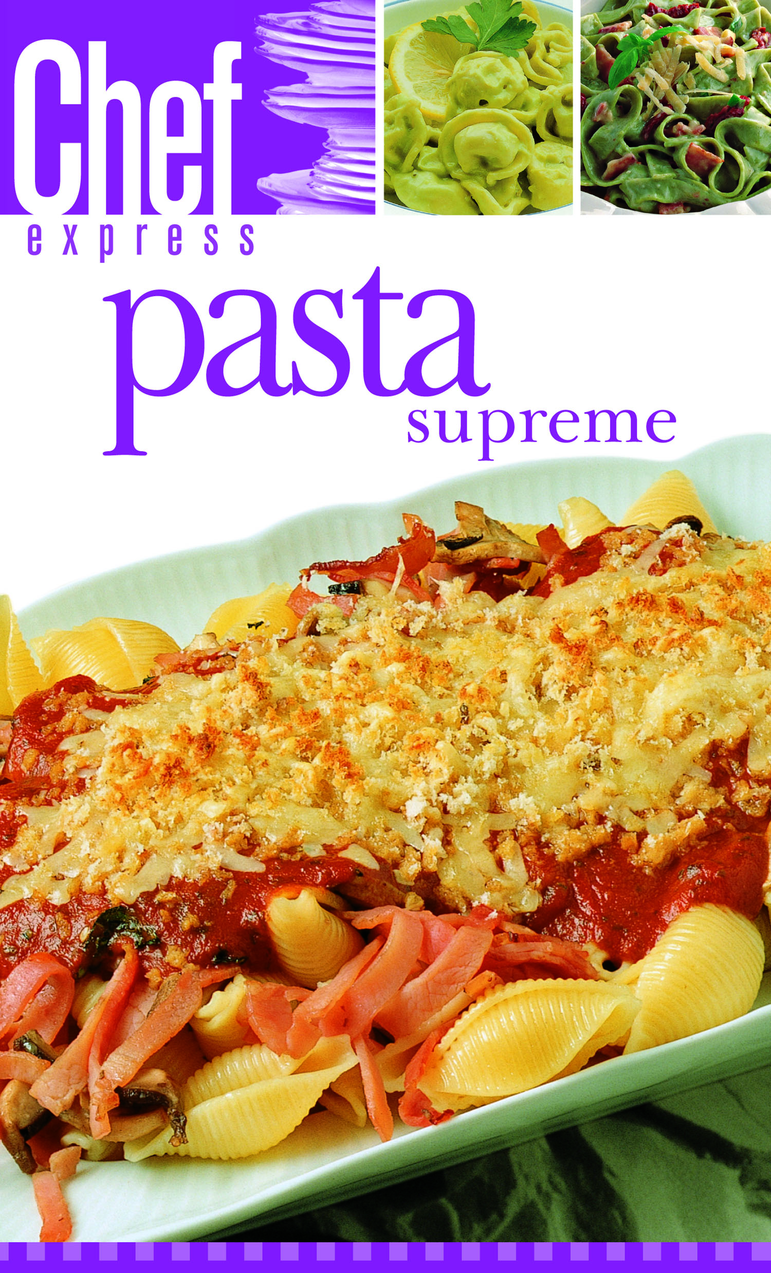 Pasta Supreme – Chef Express Media