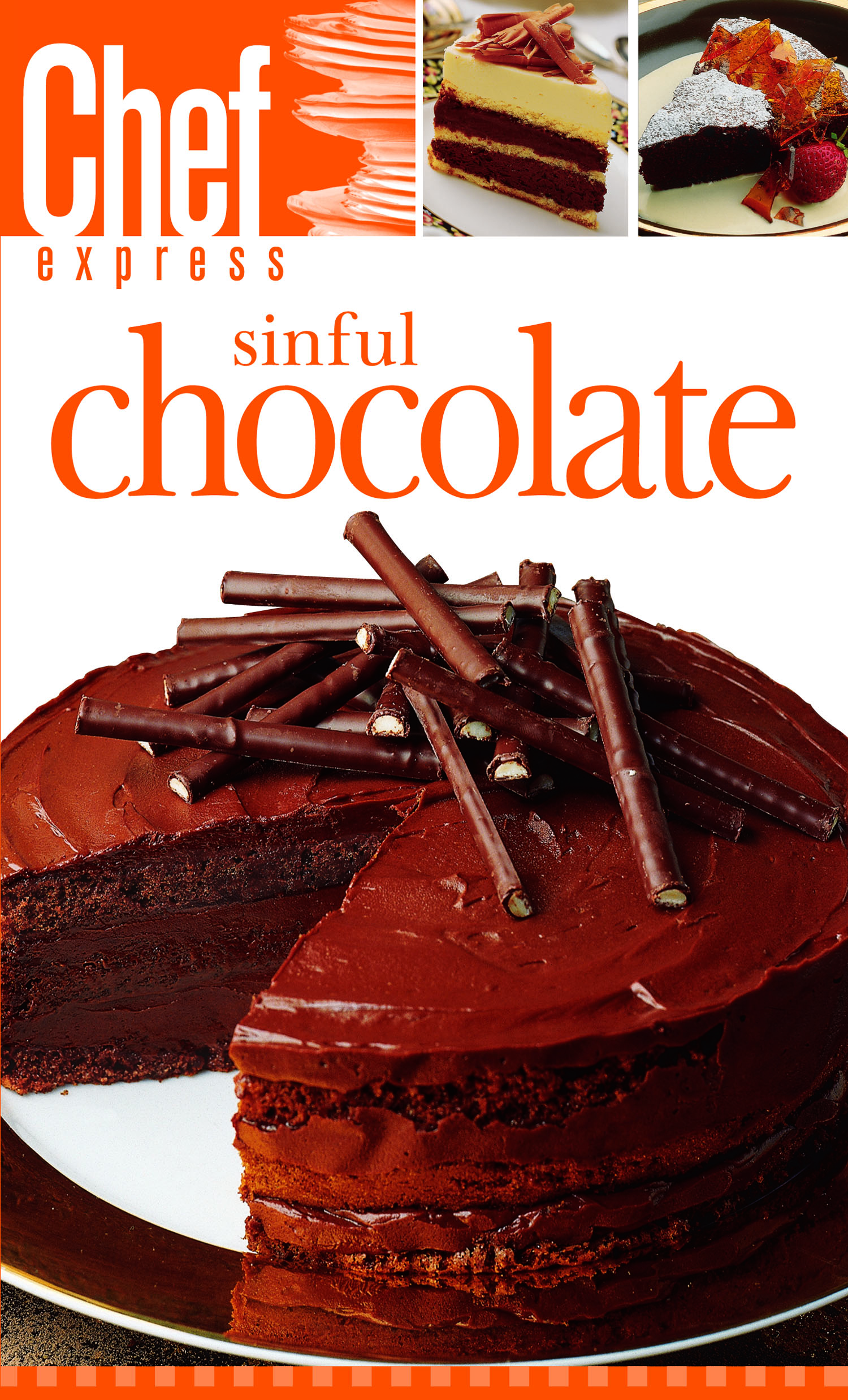 Sinfull Chocolate – Chef Express Media